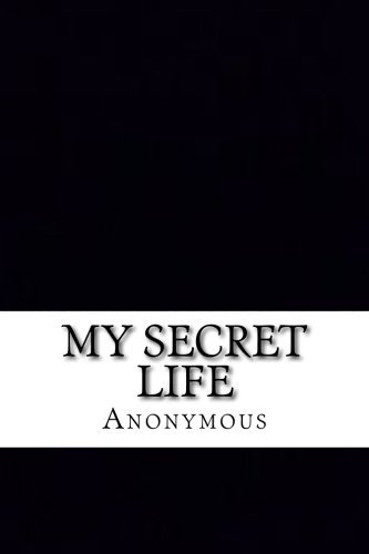 Amazon.com: My Secret Life: An Erotic Diary of Victorian London Volumes ...