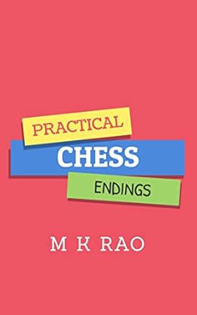 Amazon.com: PRACTICAL CHESS ENDINGS: RAISE YOUR CHESS TO THE NEXT LEVEL ...