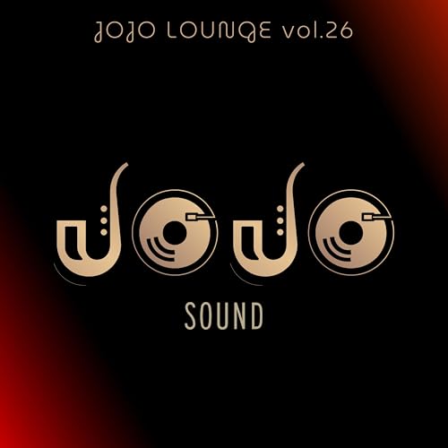 Play Lounge (vol.26) by Jojo Sound on Amazon Music