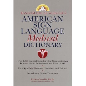 American Sign Language Medical Dictionary byCostello: Costello: Amazon ...