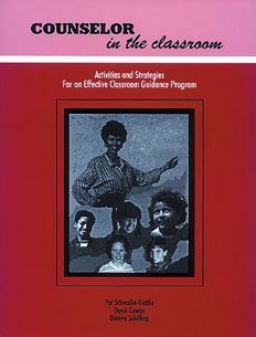 Counselor in the Classroom: Activities & Strategies for an Effective ...