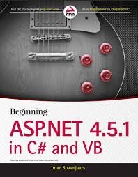 Beginning ASP.NET 4.5.1: in C# and VB (Wrox Programmer to Programmer): Imar Spaanjaars ...