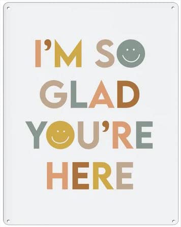 I Am Here Sign