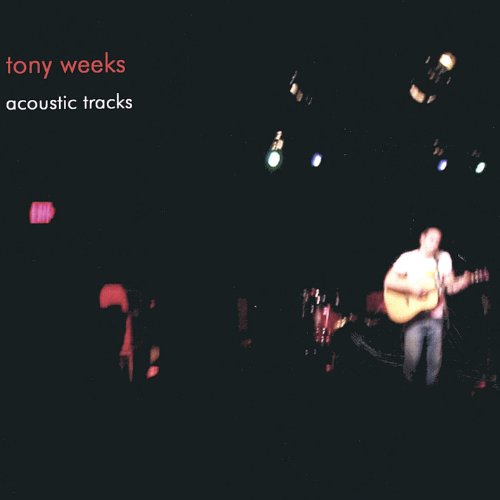 Amazon.com: acoustic tracks : Tony Weeks: Digital Music