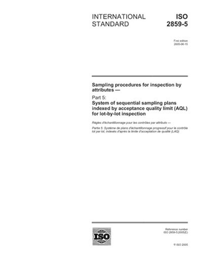ISO 2859-5:2005, Sampling procedures for inspection by attributes ...