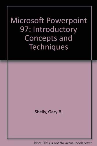 Microsoft Powerpoint 97: Introductory Concepts and Techniques : Buy ...