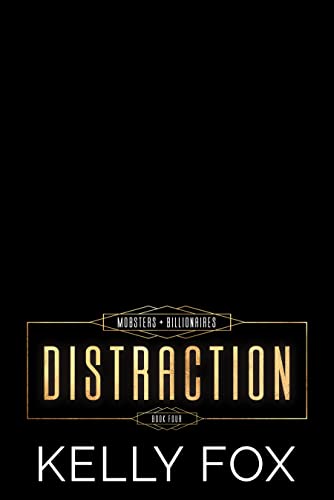 Distraction: An MM Murder Swoon Romance (Mobsters and Billionaires Book ...