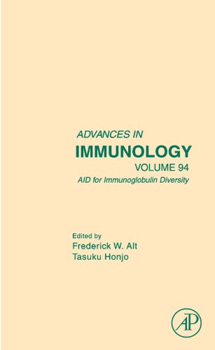 AID for Immunoglobulin Diversity (Advances in Immunology, Volume 94 ...