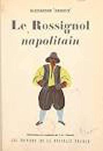 Amazon.fr - Alexandre Arnoux. Le Rossignol napolitain : . Illustrations ...