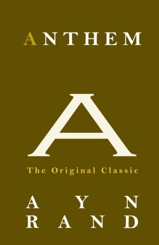 Anthem: Rand, Ayn: 9781453688519: Amazon.com: Books
