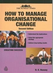 Amazon.co.jp: How to Manage Organizational Change : 本