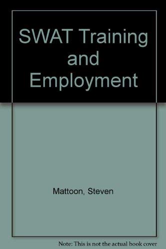 SWAT Training And Employment: Mattoon, Steven: 9780873644396: Amazon ...