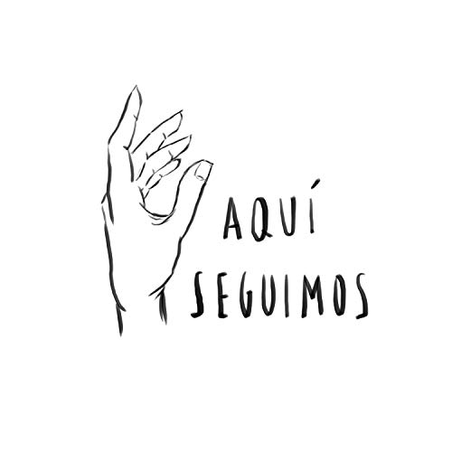 Aquí Seguimos 2020 de Tania Barbará feat. Carmen Ruiz, Cata Raybaud ...