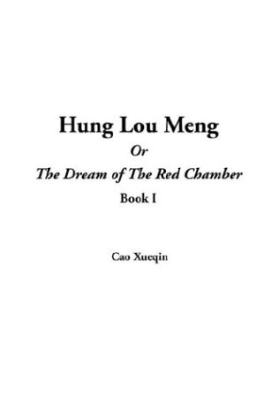 Buy Hung Lou Meng Or The Dream Of The Red Chamber: Book I Book Online ...