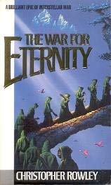 War For Eternity: Amazon.co.uk: Rowley, Christopher: 9780099489108: Books