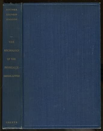 The psychology of the physically handicapped: Pintner, Rudolf: Amazon ...