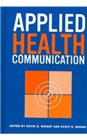 Applied Health Communication: 9781572737327: Medicine & Health Science ...