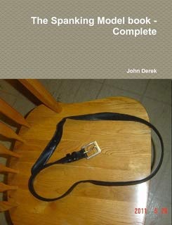 The Spanking Model book - Complete: John Derek: Amazon.com: Books