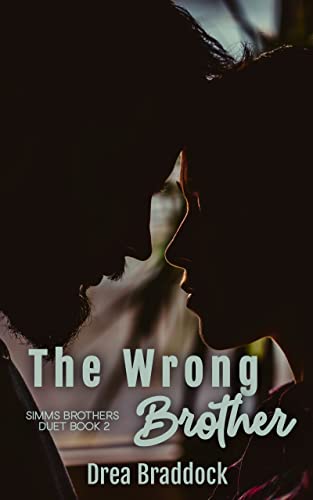 The Wrong Brother: Simms Brothers Duet Book 2 - Kindle edition by ...
