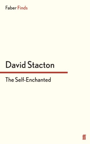The Self-Enchanted - Kindle edition by Stacton, David. Literature ...