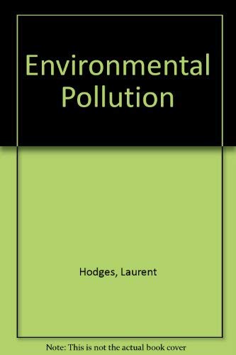 Amazon.com: Environmental Pollution: 9780030898785: Hodges, Laurent: Books