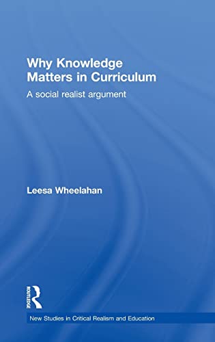 Ebook – Why Knowledge Matters in Curriculum: A Social Realist Argument ...