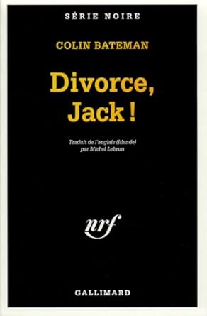 Divorcing Jack: A49509 (Serie Noire 1) : Bateman, Colin: Amazon.co.uk ...