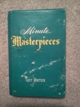Minute Masterpieces: Lucy Gertsch: Amazon.com: Books