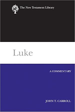 The Gospel of Luke (New International Commentary on the New Testament ...