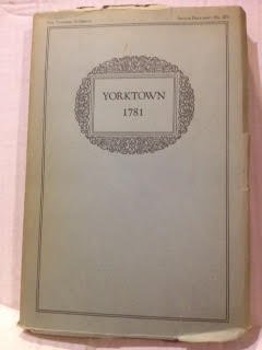 The Virginia Campaign and the Blockade and Siege of Yorktown 1781 ...