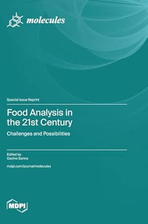 Food Analysis in the 21st Century: Challenges and Possibilities: Amazon ...