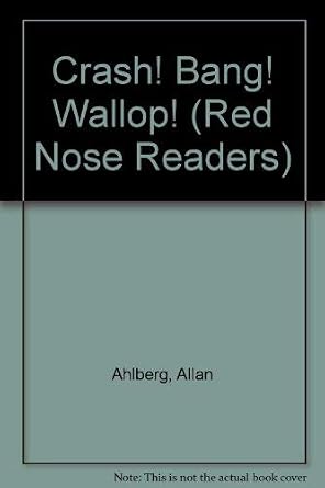 Crash! Bang! Wallop! - Ahlberg, Allan | 9780744504675 | Amazon.com.au ...
