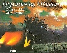 Jardin de meredith (Le) : Sheldon, Dyan: Amazon.de: Bücher