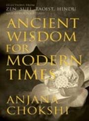 Amazon.in: Buy Ancient Wisdom For Modern Times Book Online at Low ...