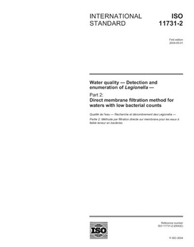 ISO 11731-2:2004, Water quality - Detection and enumeration of Legionella - Part 2: Direct ...