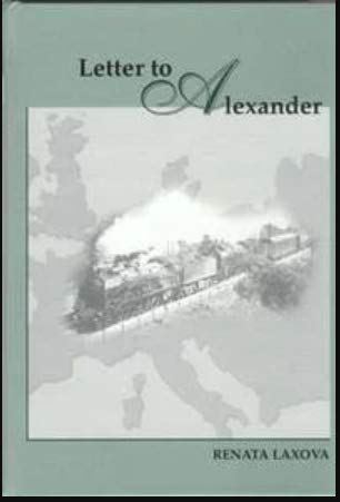 Letter to Alexander: Laxova, Renata: 9780971456402: Amazon.com: Books
