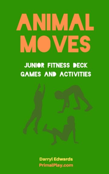 Buy Animal Moves Junior Fitness Deck Games and Activities: Companion ...