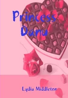 Princess Danu: Lydia Middleton: Amazon.com: Books