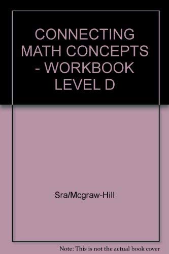 Connecting Math Concepts - Workbook Level D: SRA: 9780026846585: Amazon ...