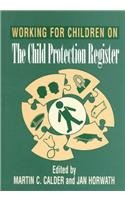 Working for Children on the Child Protection Register: An Inter-agency ...