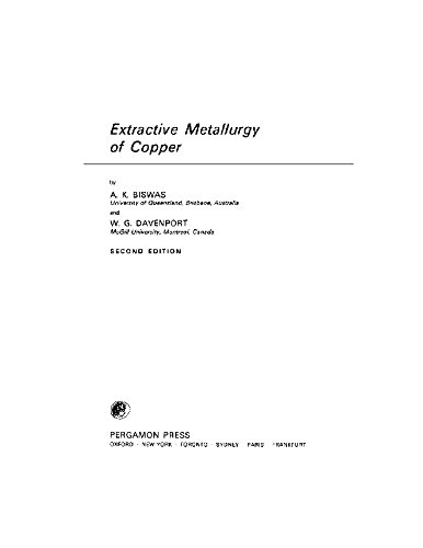 Extractive Metallurgy of Copper: International Series on Materials ...