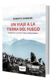 Amazon.com: UN VIAJE A LA TIERRA DEL FUEGO: 9789502417936: Roberto ...