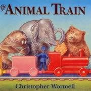 The Animal Train: Amazon.co.uk: Wormell, Chris: 9780099433064: Books