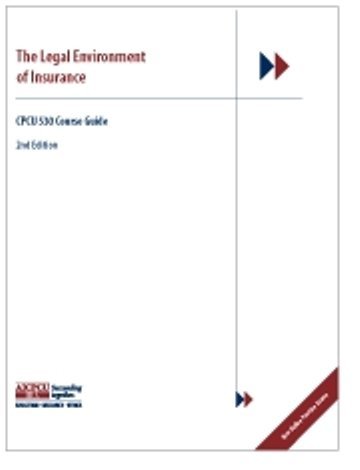 Legal Environment of Insurance : Cpcu 530 Course Guide 2nd Edition ...
