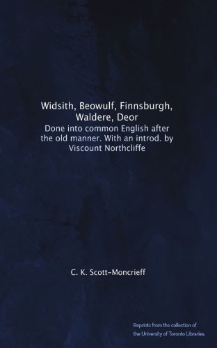 『Widsith, Beowulf, Finnsburgh, Waldere, Deor. Done into - 読書メーター