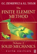 Finite Element Method, Volume II - Solid & Structural Mechanics (5th ...