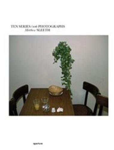 Matthew Sleeth: Ten Series/106 Photographs by Dean, Bec