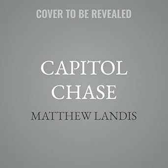 Capitol Chase : Landis, Matthew, Wiggins, Brian, Skaer, Sarah: Amazon ...