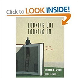 Looking Out, Looking In, 10th Edition, (Copyright 2003): Towne Adler ...