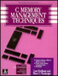 C Memory Management Techniques (The Len Dorfman Practical Programming Series) : Dorfman, Len ...